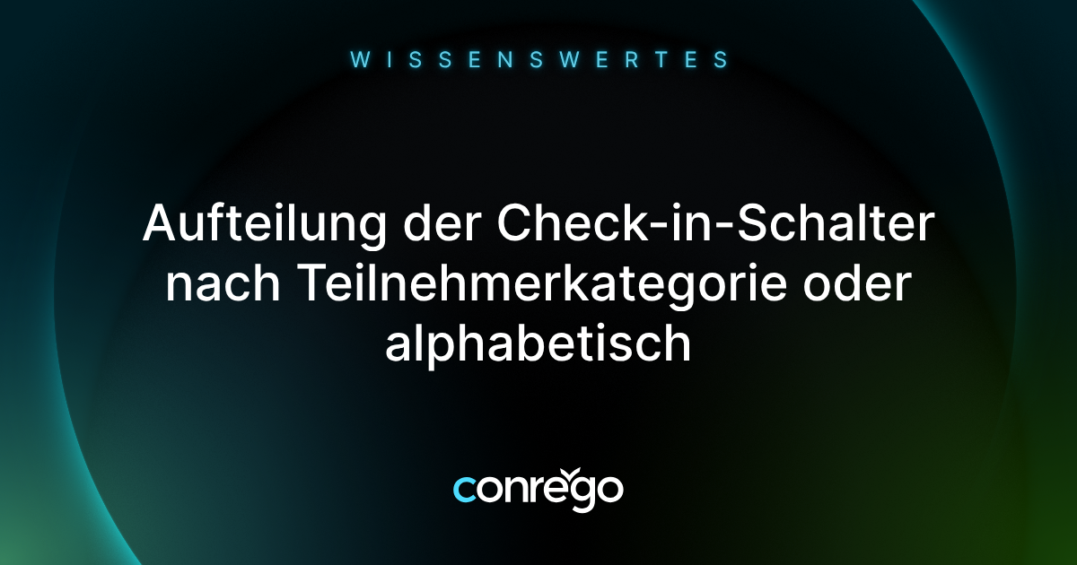 Aufteilung der Check-in-Schalter nach Teilnehmerkategorie oder ...